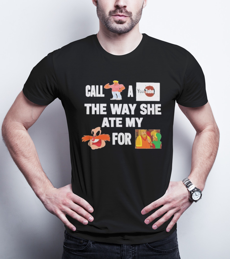 Call Yo Mama Youtube Poop The Way She Ate My Pingas For Dinner T-Shirt