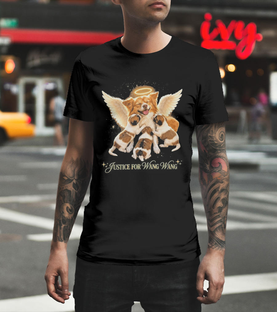 2026 Justice For Wang Wang Dog Angelic Puppies T-Shirt