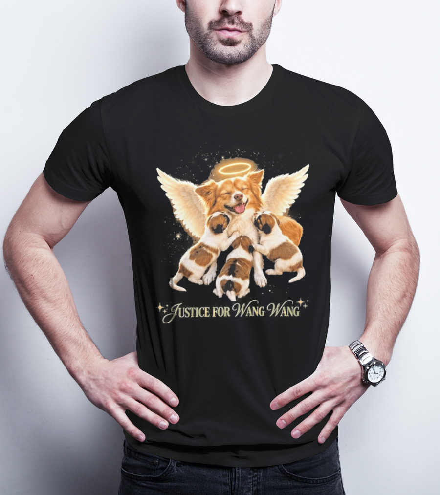 2026 Justice For Wang Wang Dog Angelic Puppies T-Shirt