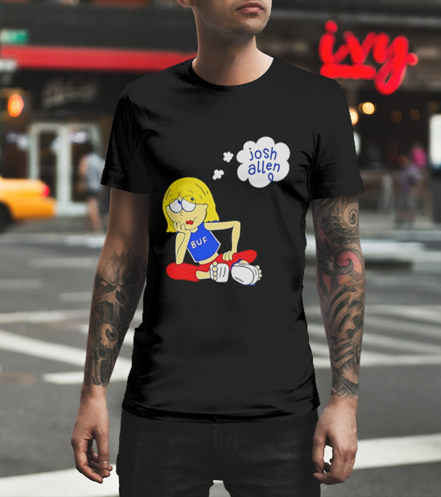 BUF Girl Thinking About Josh Allen Buffalo Bills T-Shirt