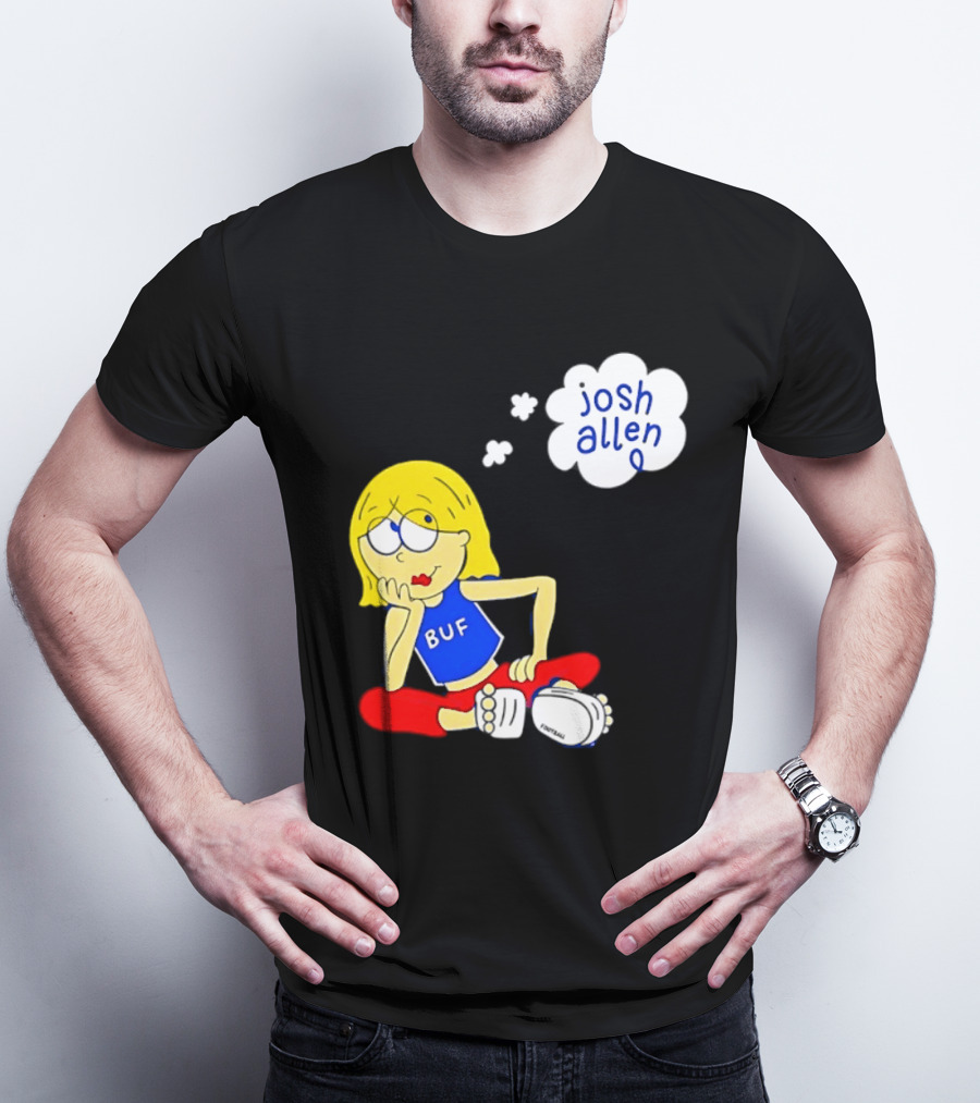 BUF Girl Thinking About Josh Allen Buffalo Bills T-Shirt
