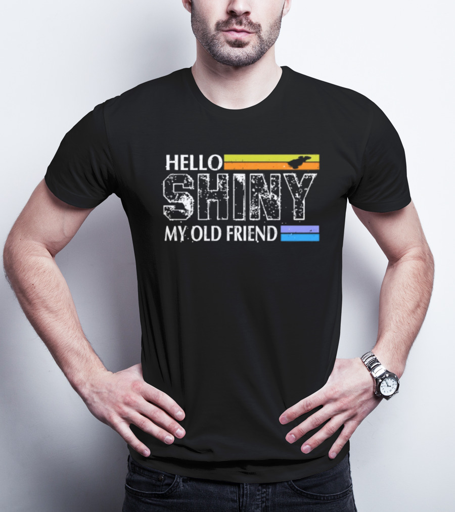 Hello Shiny My Old Friend Firefly Serenity Spaceship Retro Stripes T-Shirt