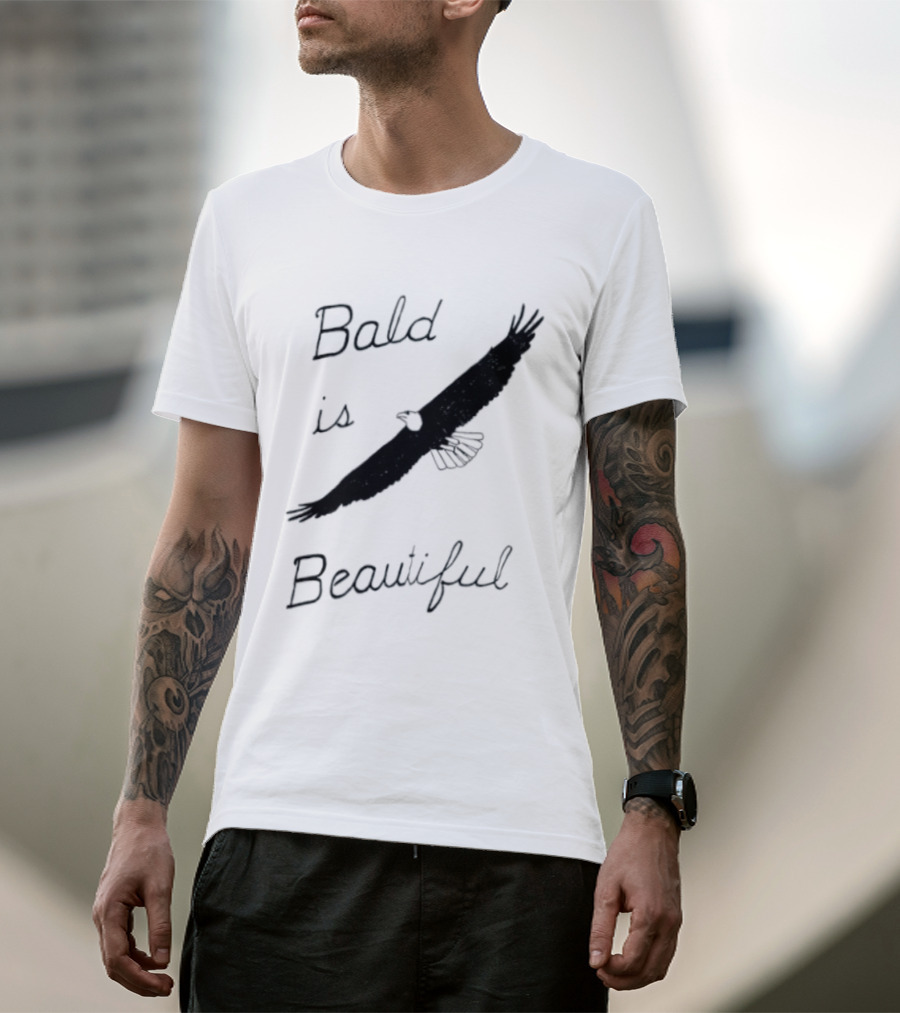 Bald Is Beautiful Hair Loss Eagle Bald Eagle T-Shirt