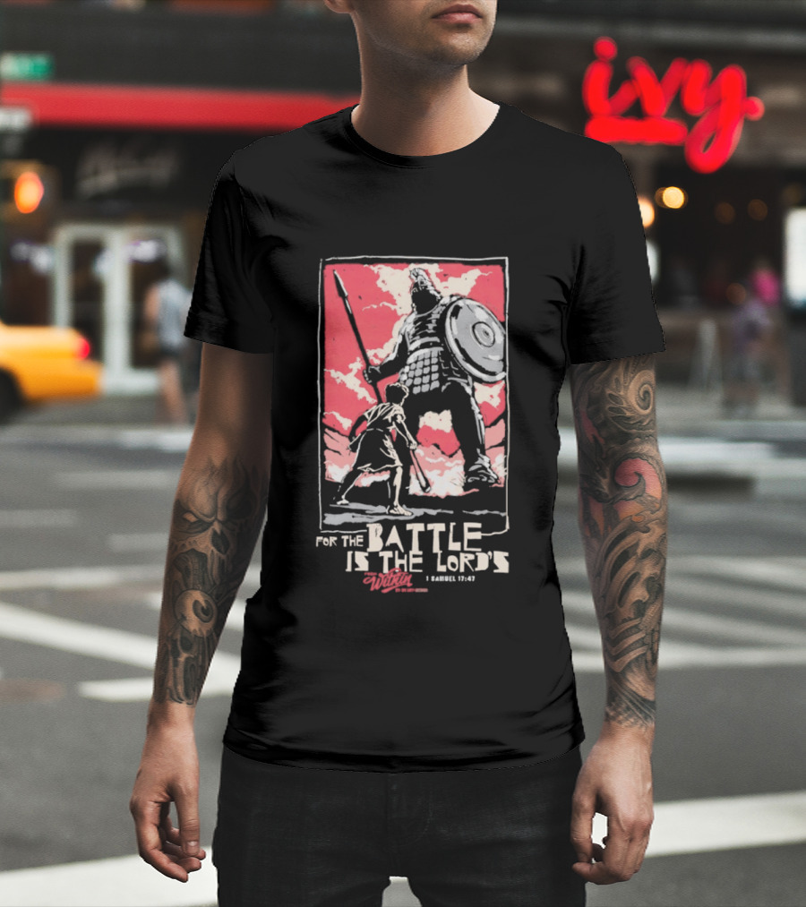 The Courageous Athlete Battle For The Battle Is The Lord's David And Goliath 1 Samuel 17:47 T-Shirt