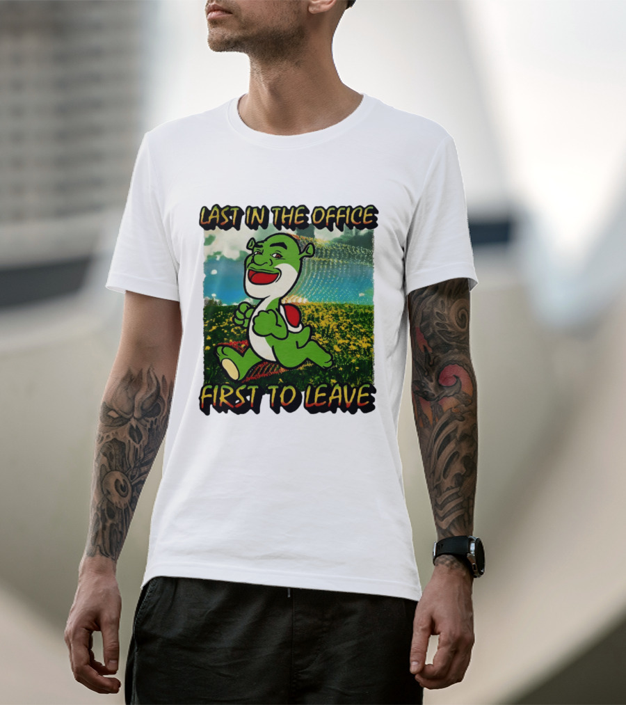 Last In The Office First To Leave Shrek Yoshi Humor T-Shirt