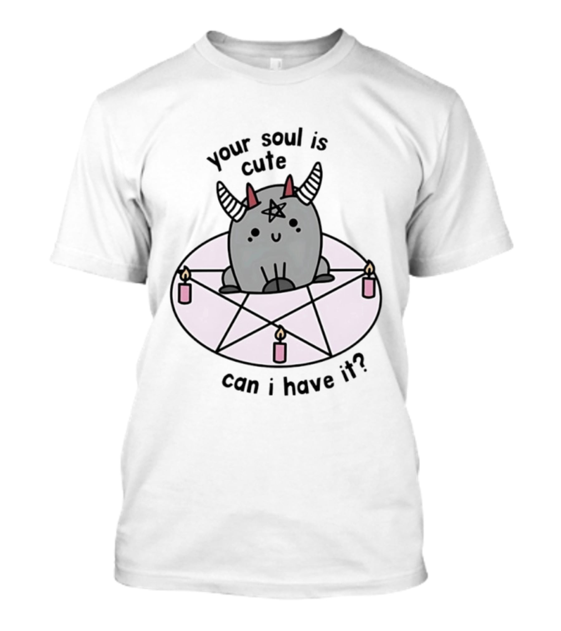 Your Soul Is Cute Can I Have It Pentagram Candles Kawaii Demon T-Shirt