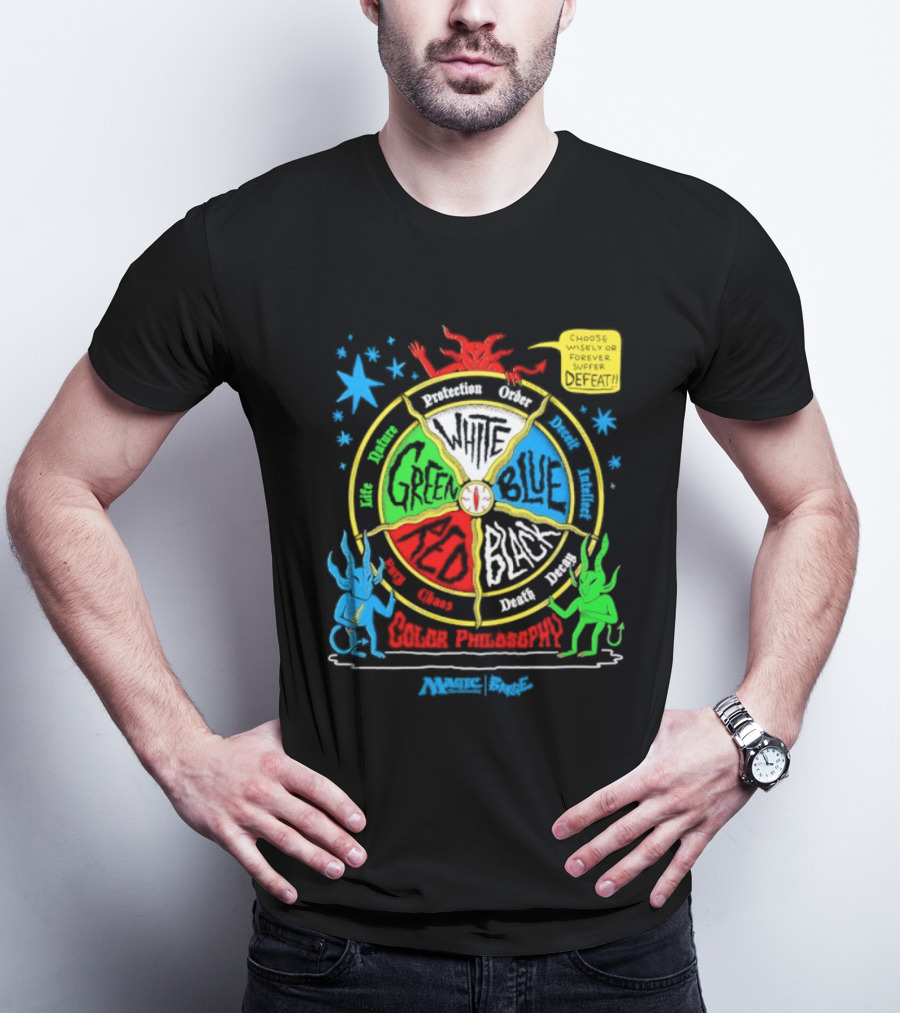 Magic The Gathering Color Wheel Philosophy Choose Wisely Defeat T-Shirt