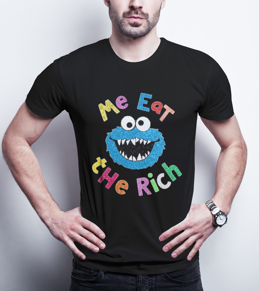 Me Eat The Rich Monster Face Colorful Letters T-Shirt