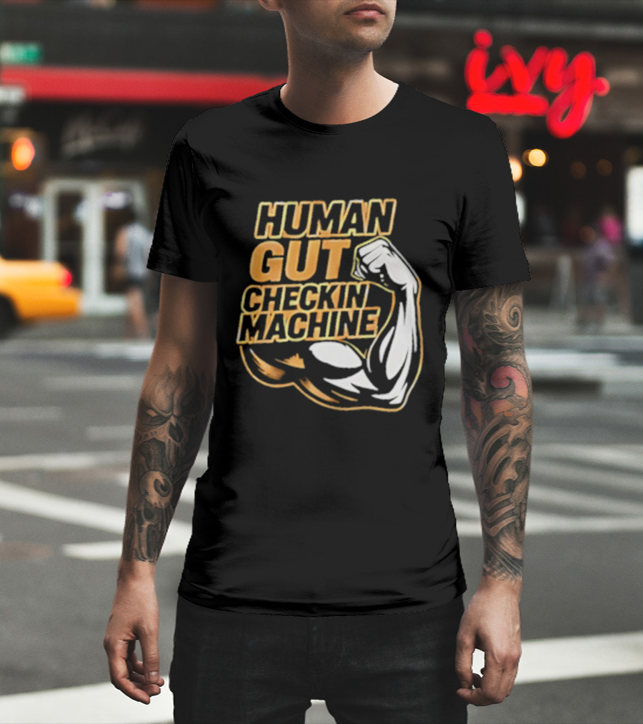 Mike Mondo Human Gut Checkin Machine Fist Flex T-Shirt