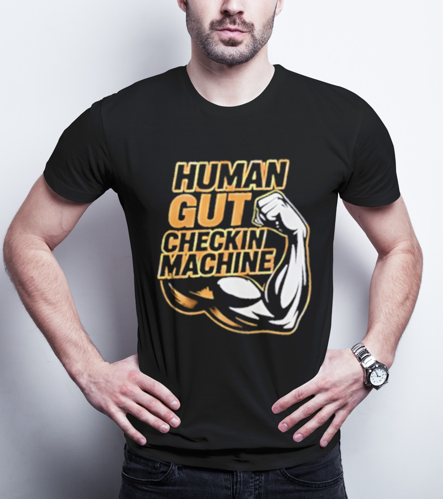 Mike Mondo Human Gut Checkin Machine Fist Flex T-Shirt