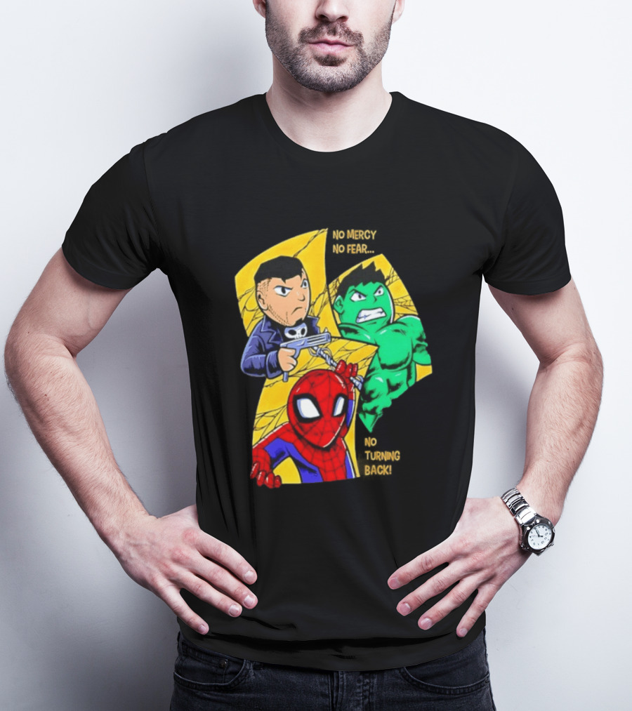 No Mercy No Fear No Turning Back Punisher Hulk Spider Man Comics Characters T-Shirt