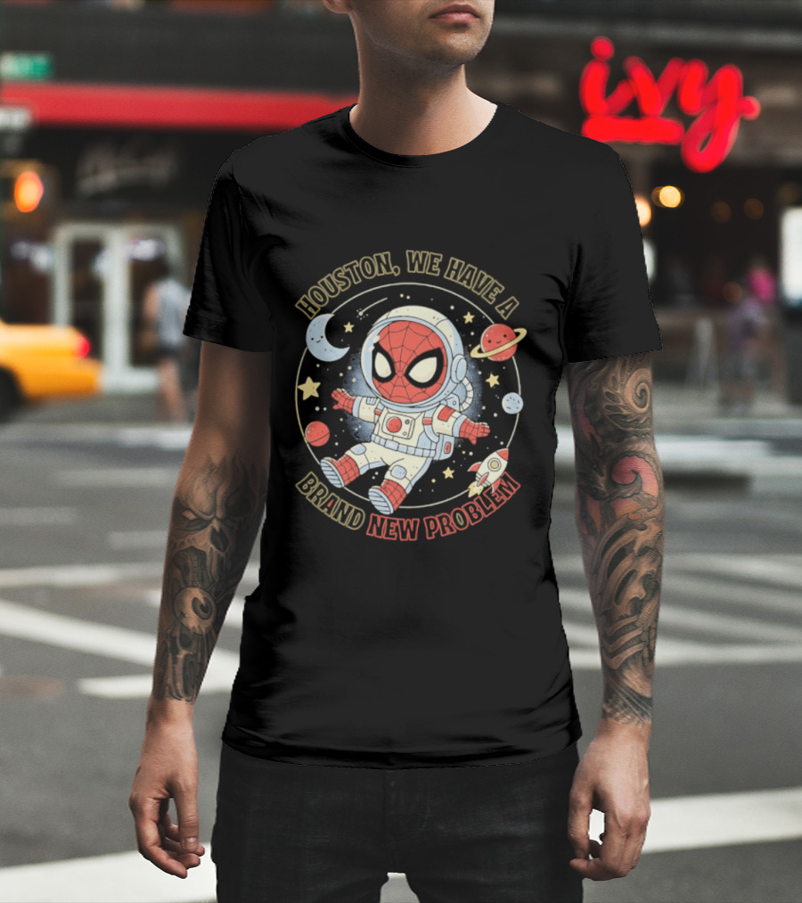 Houston We Have A Brand New Problem Spider Man Astronaut Moon Stars Planets T-Shirt