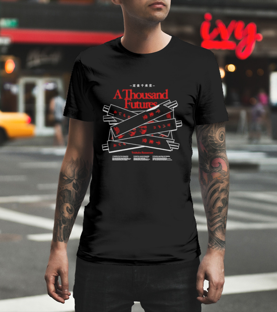A Thousand Futures Teishoku Restaurant Kanji Banner T-Shirt