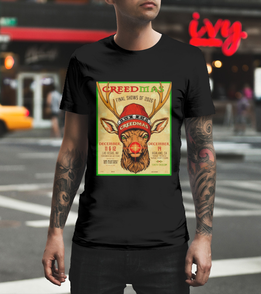 Creedmas Final Shows Of 2026 Las Vegas Nevada Highland California Tim Montana T-Shirt