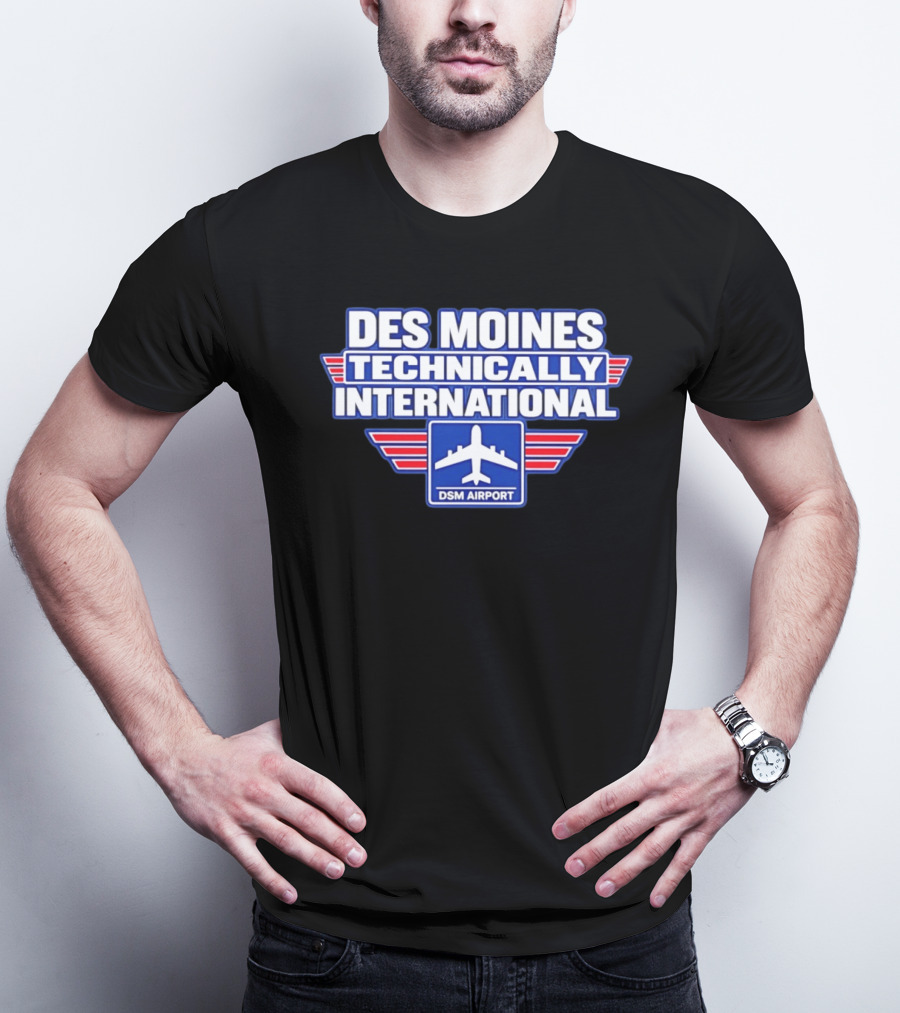 Des Moines Technically International DSM Airport T-Shirt