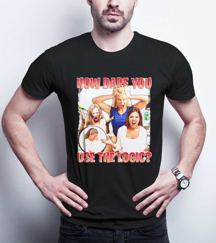 How Dare You Use The Logic Retro 90s T-Shirt