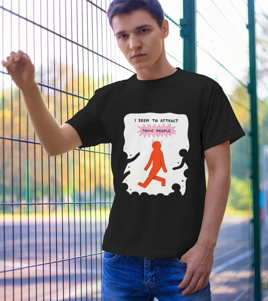I Seem To Attract Toxic People Red Figure Surrounded By Dark Figures T-Shirt