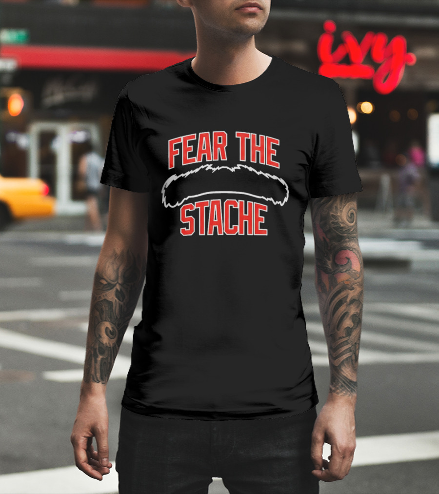 Red Sox Fear The Stache Chad Tracy T-Shirt