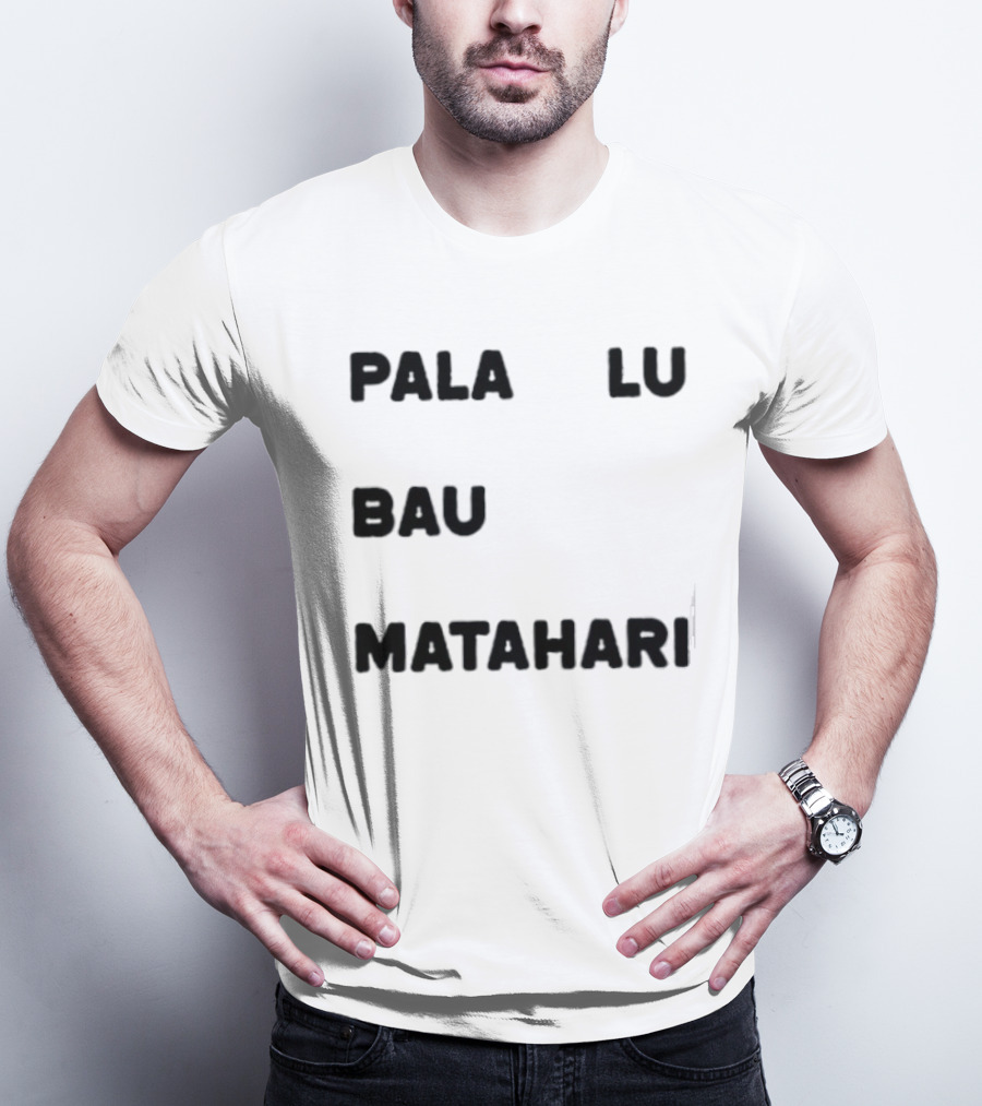 Pala Lu Bau Matahari Indonesian Expression Meme T-Shirt