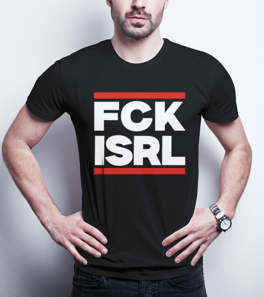 FCK ISRL Protest Activism Political Statement Controversial Message T-Shirt