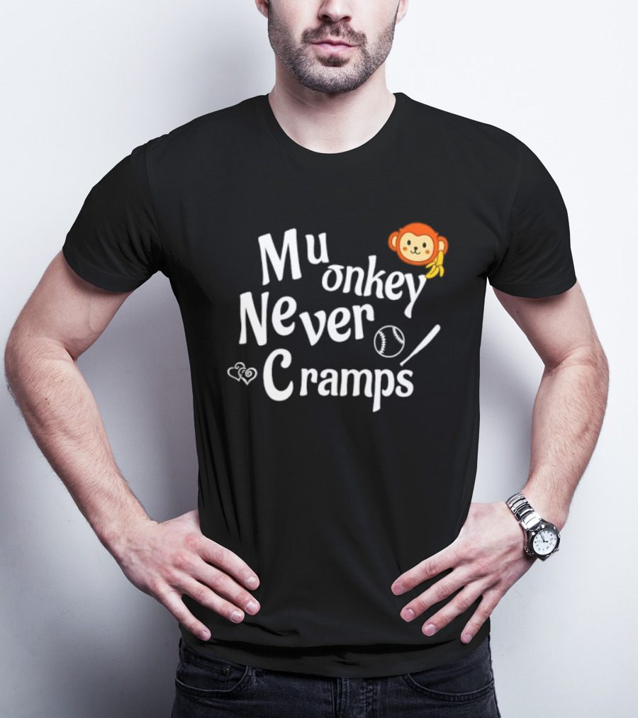 Mu Onkey Never Cramps Baseball Sports With Cute Monkey And Baseball T-Shirt