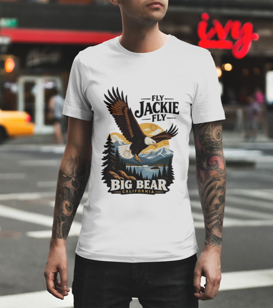 Fly Jackie Fly Bald Eagle Big Bear California Mountain Wilderness T-Shirt
