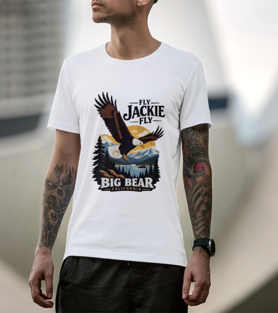 Fly Jackie Fly Bald Eagle Big Bear California Mountain Wilderness T-Shirt