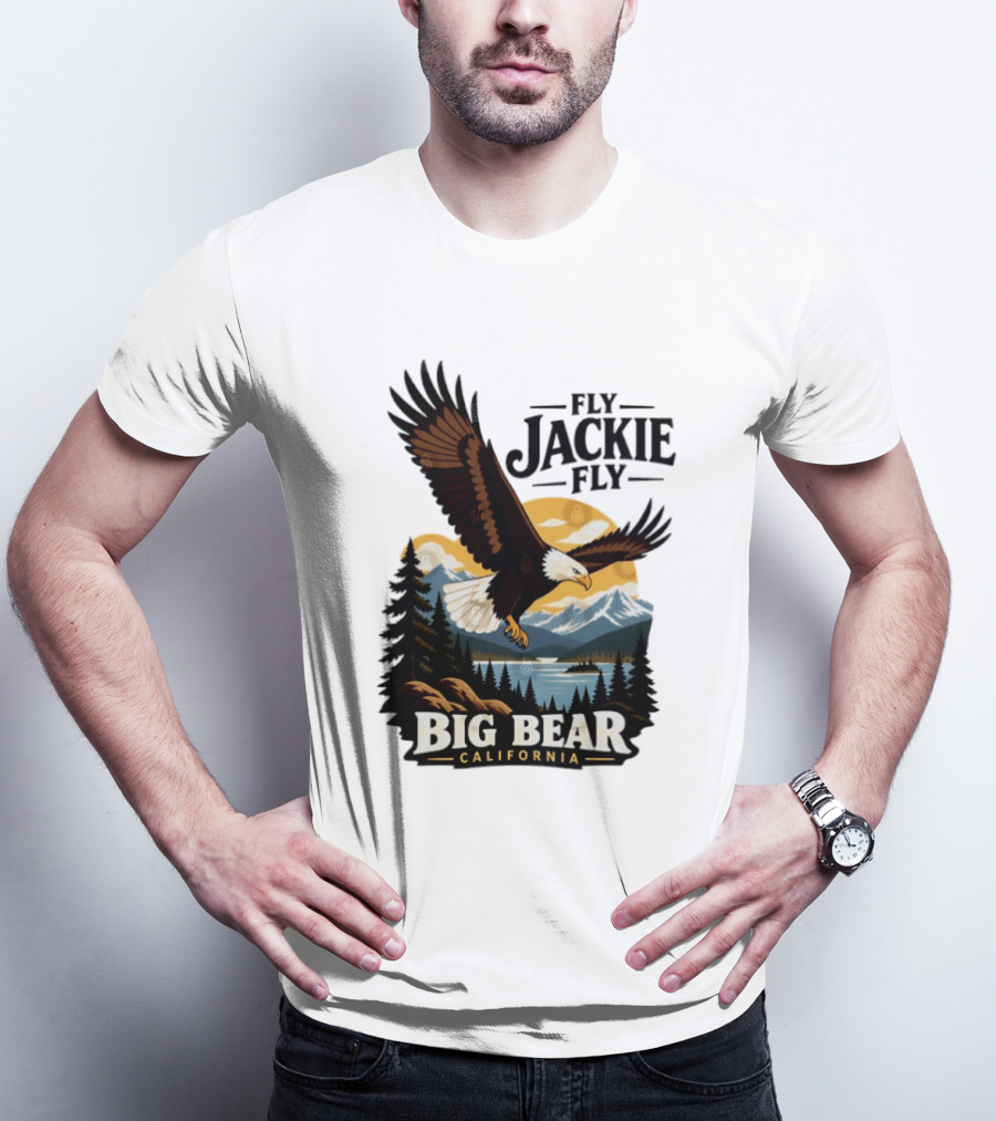 Fly Jackie Fly Bald Eagle Big Bear California Mountain Wilderness T-Shirt