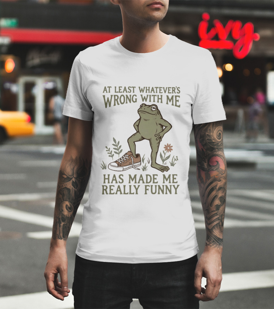 At Least Whatever's Wrong With Me Has Made Me Really Funny Frog With Sneaker And Flowers T-Shirt