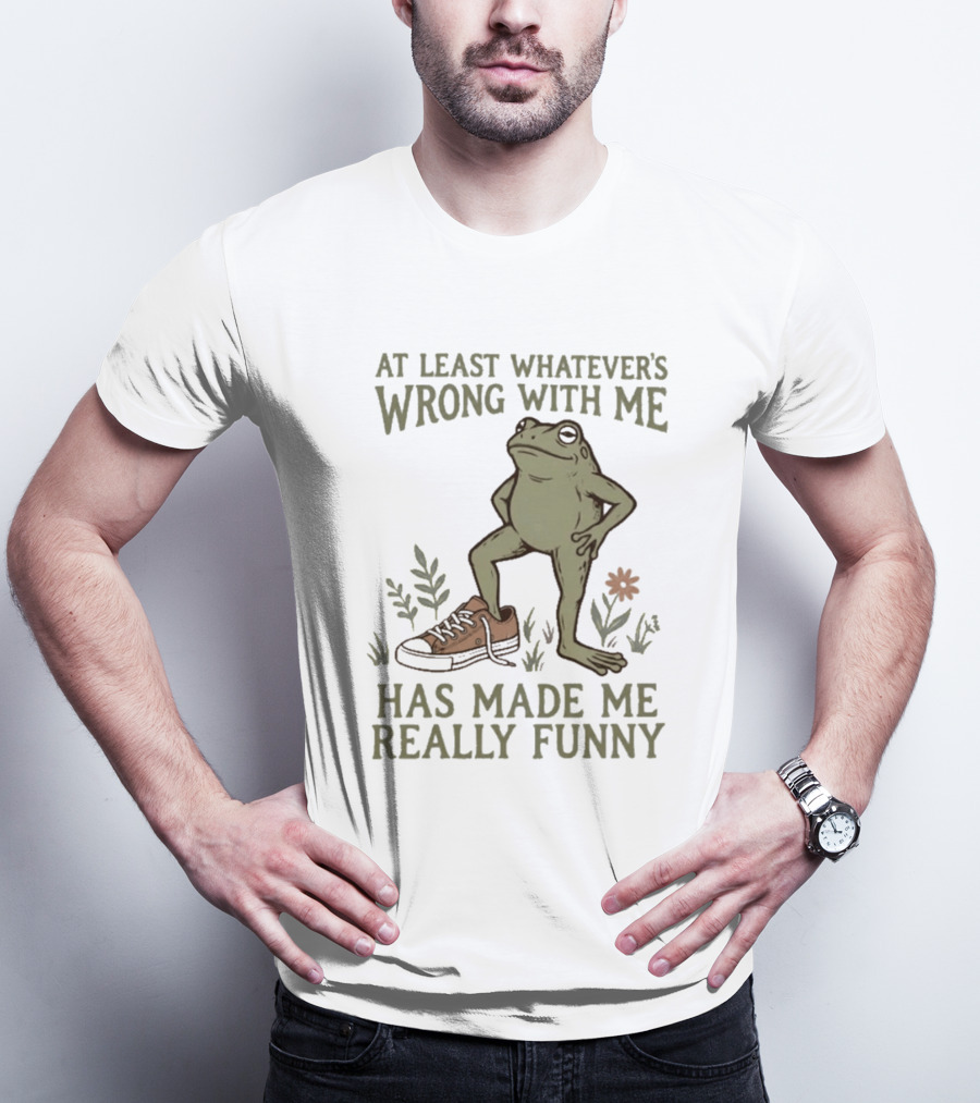 At Least Whatever's Wrong With Me Has Made Me Really Funny Frog With Sneaker And Flowers T-Shirt