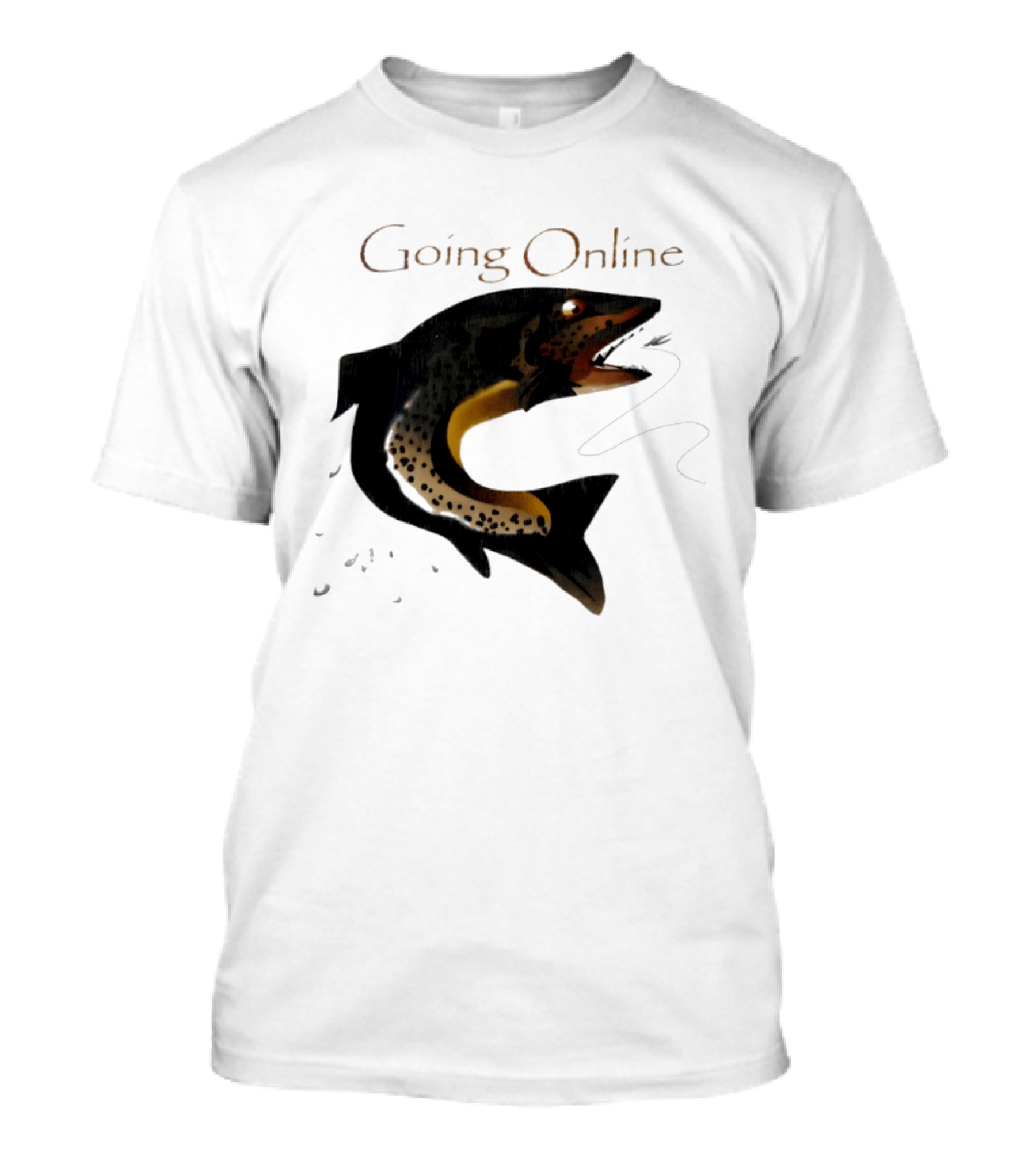 Going Online Fish Fishing Angler Humor Catch Hooked Trout T-Shirt