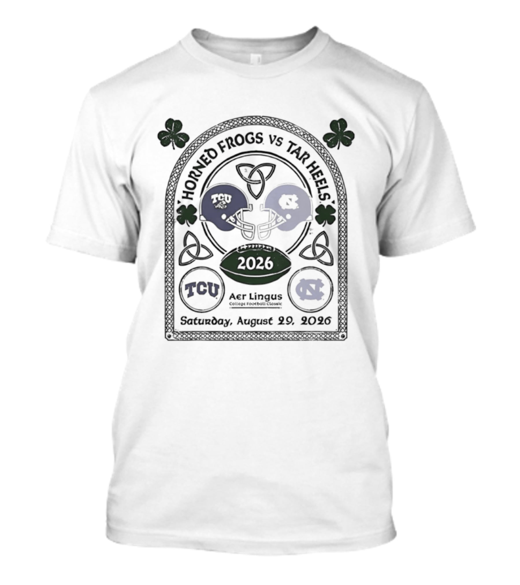 Horned Frogs Vs Tar Heels Aer Lingus College Football Classic TCU UNC 2026 Saturday August 29 T-Shirt