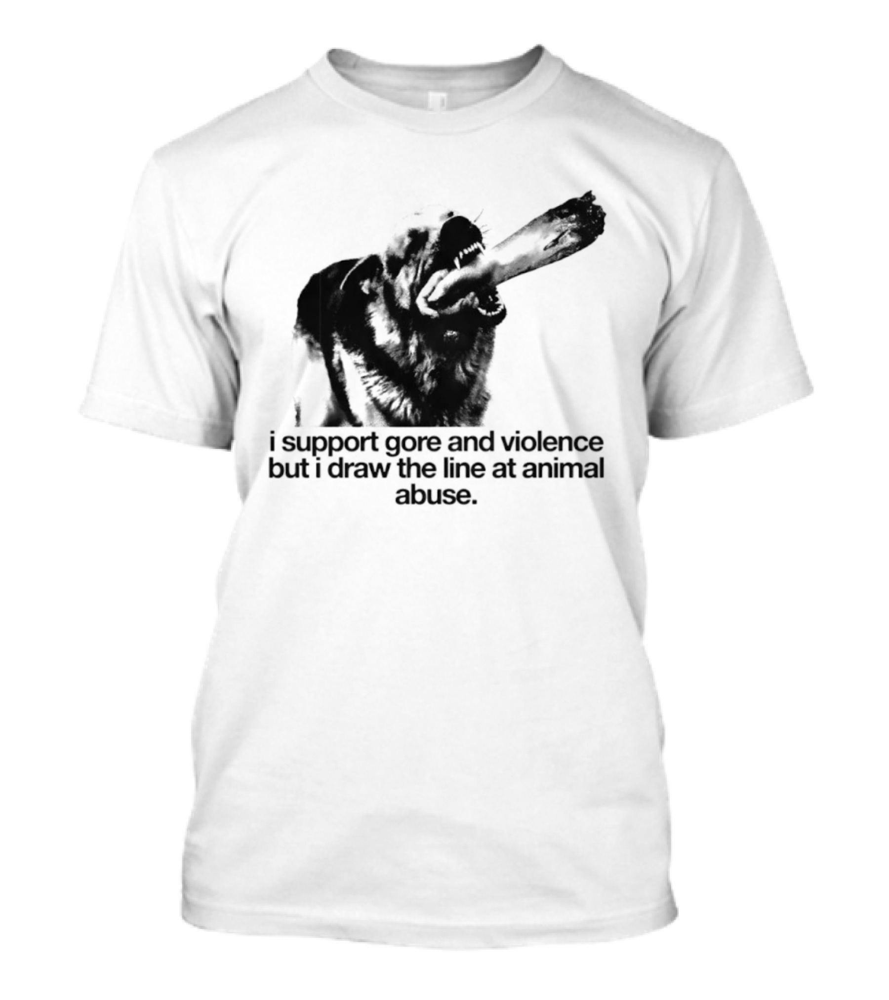I Support Gore And Violence But I Draw The Line At Animal Abuse Activist Stance T-Shirt