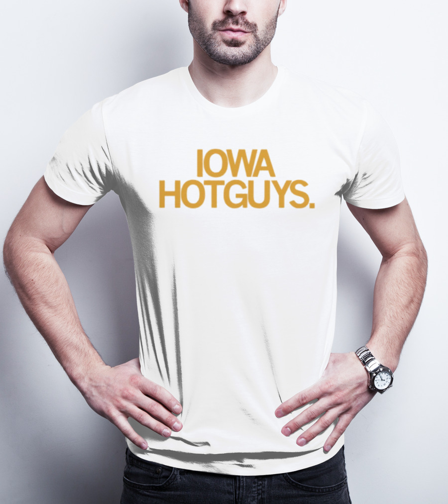 Iowa Hot Guys T-Shirt