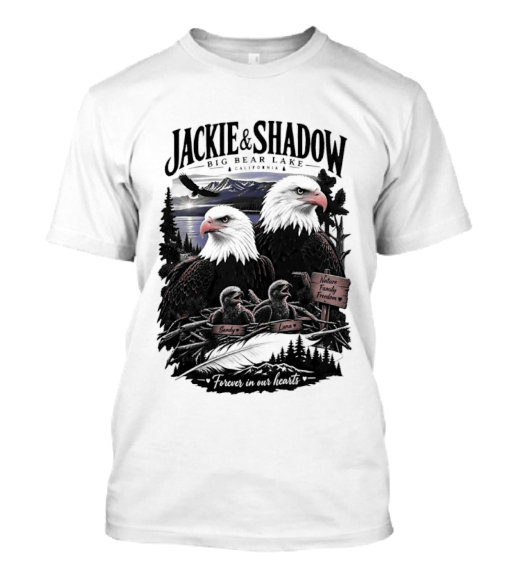 Jackie And Shadow Big Bear Lake California Nature Family Forever In Our Hearts T-Shirt