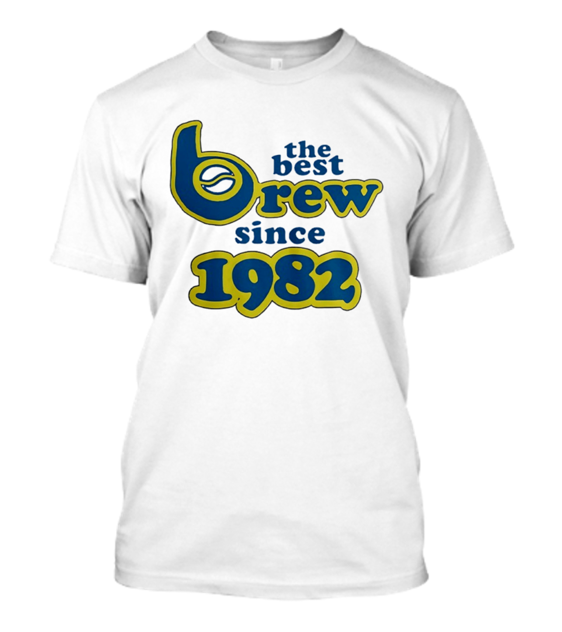 The Best Brew Since 1982 T-Shirt