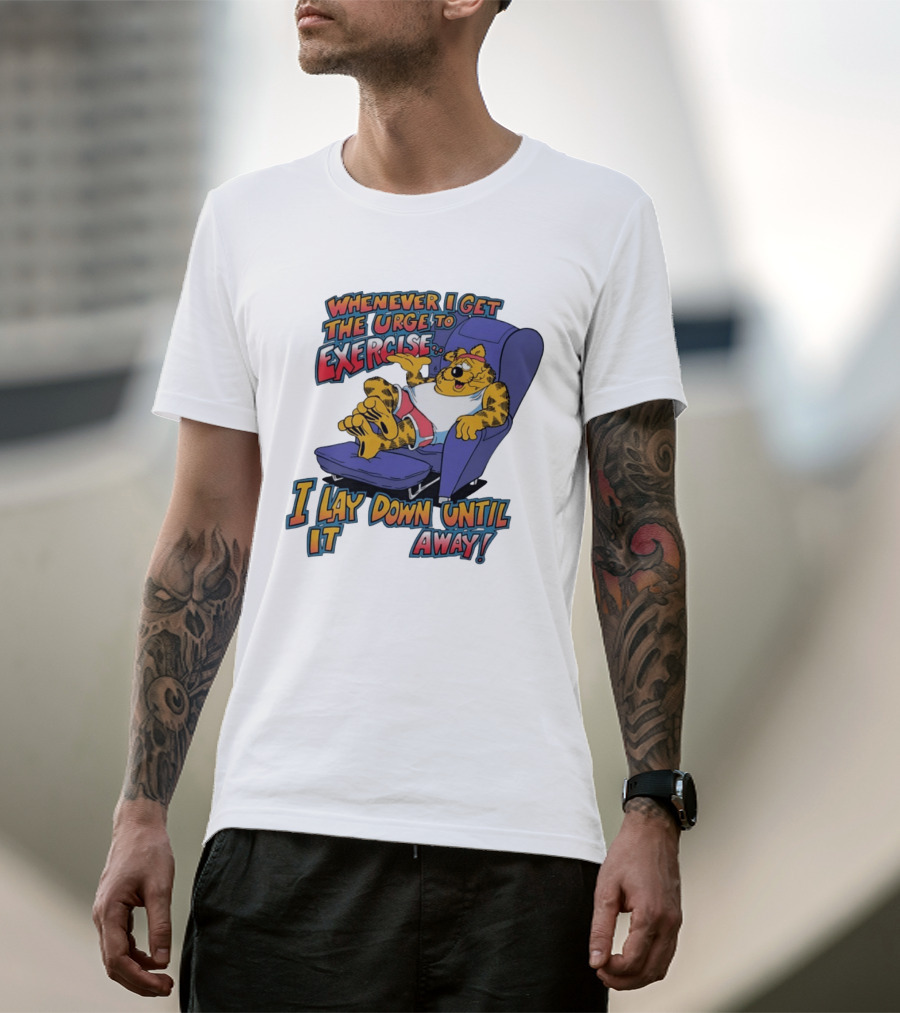 Whenever I Get The Urge To Exercise Cartoon Cat Lounging Until It Goes Away T-Shirt