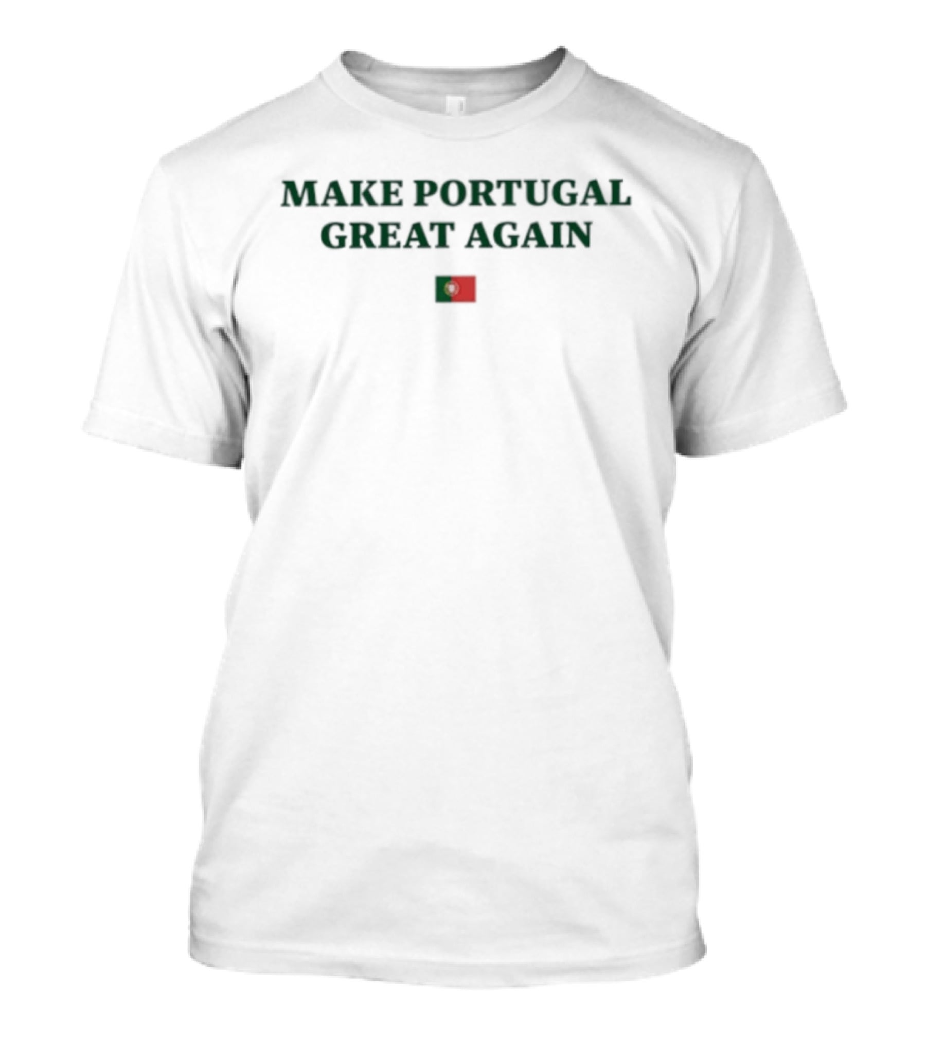 Make Portugal Great Again Portuguese Flag Pride T-Shirt