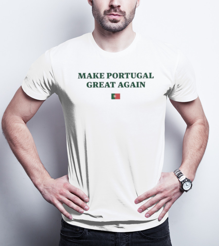 Make Portugal Great Again Portuguese Flag Pride T-Shirt