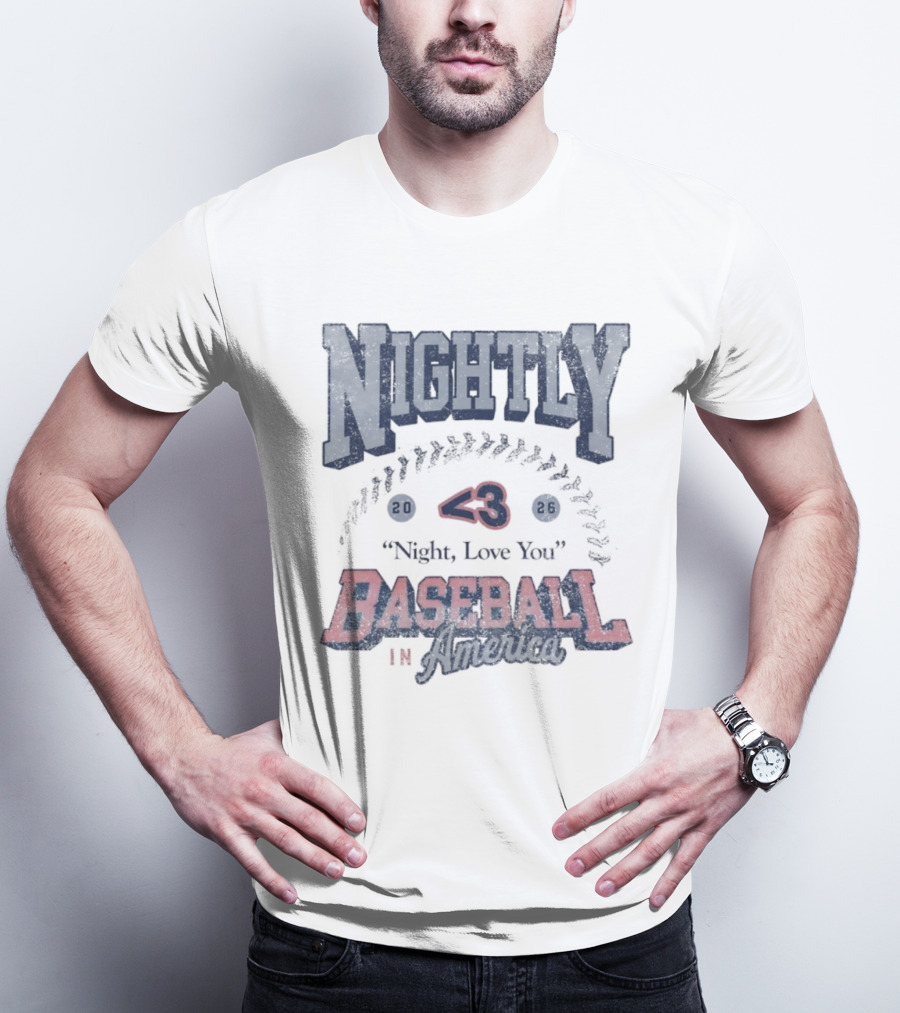 Nightly Love You 43 Baseball In America T-Shirt