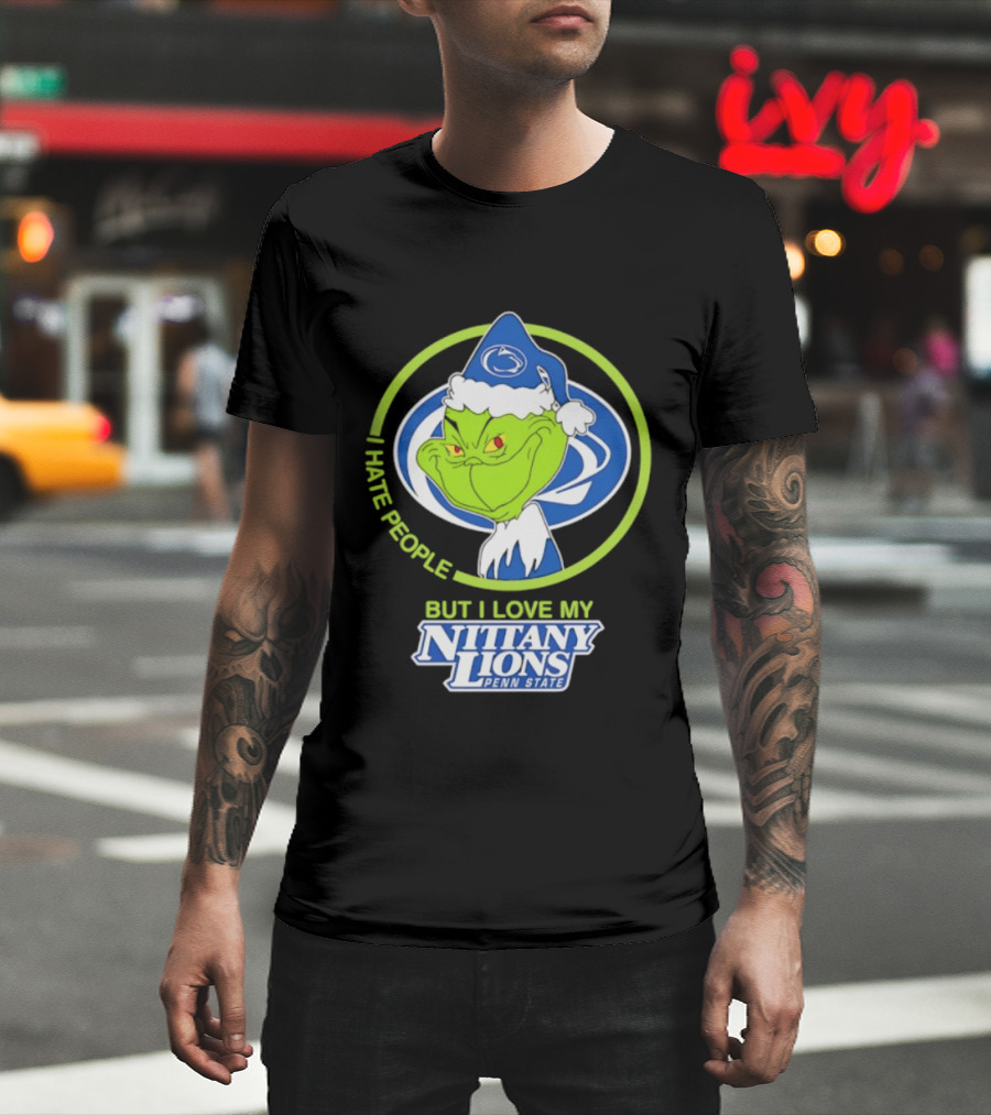 I Hate People But I Love My Nittany Lions Penn State Grinch T-Shirt