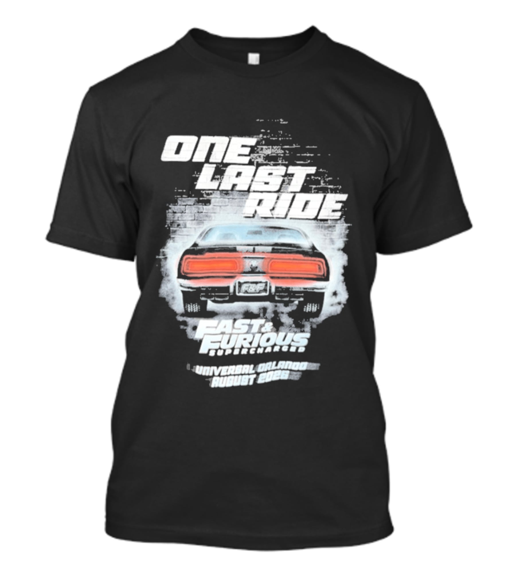 One Last Ride Fast Furious Supercharged 2026 Racing Car Backview T-Shirt