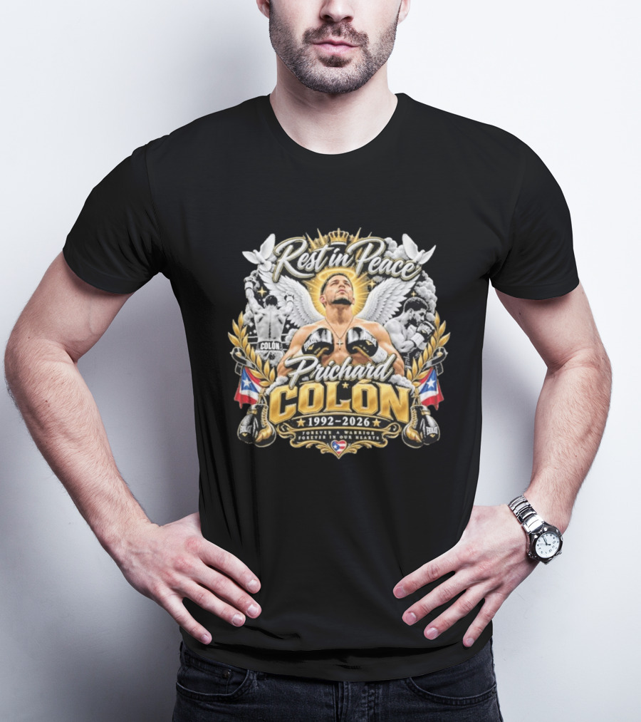 Rest In Peace Prichard Colon 1992 2026 Forever A Warrior In Our Hearts Memorial Boxing T-Shirt