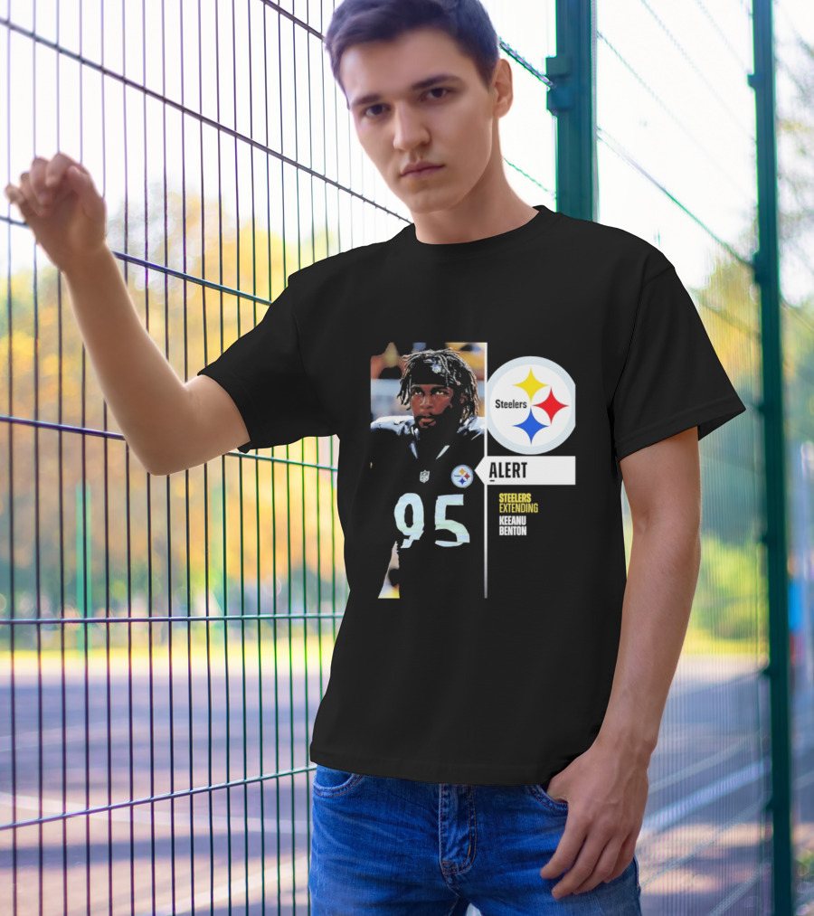 Steelers 95 Alert 4 Year Agreement Keeanu Benton T-Shirt