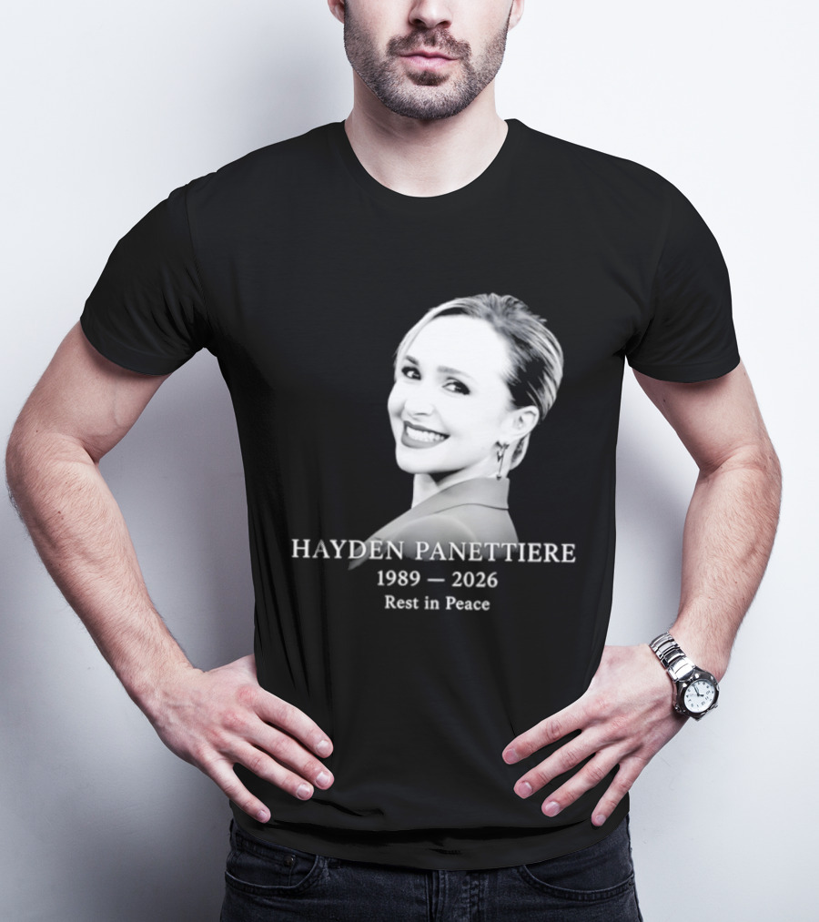 Hayden Panettiere 1989 2026 Rest In Peace Memorial T-Shirt