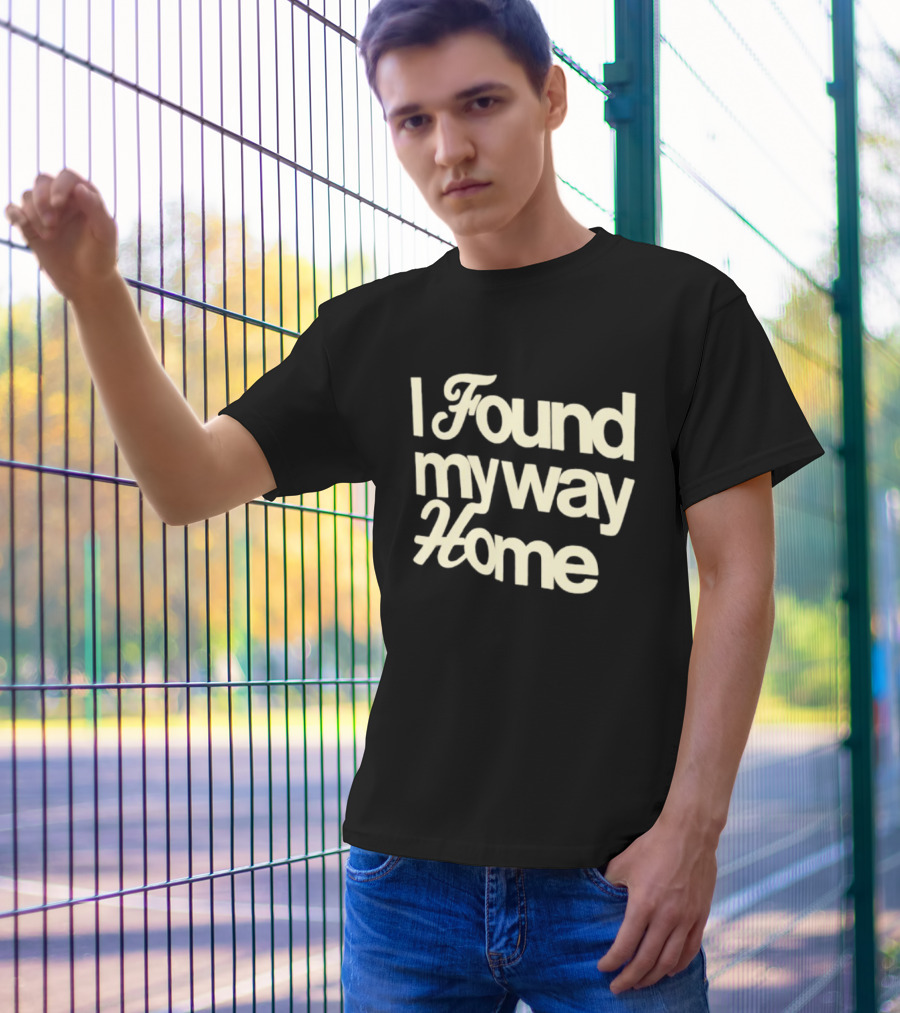 I Found My Way Home Inspirational Homecoming T-Shirt