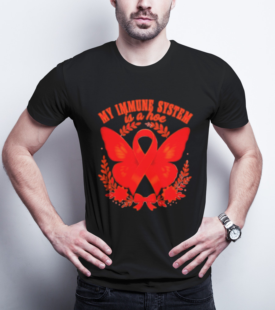 My Immune System Is A Hoe Autoimmune Disease Red Ribbon Butterfly T-Shirt