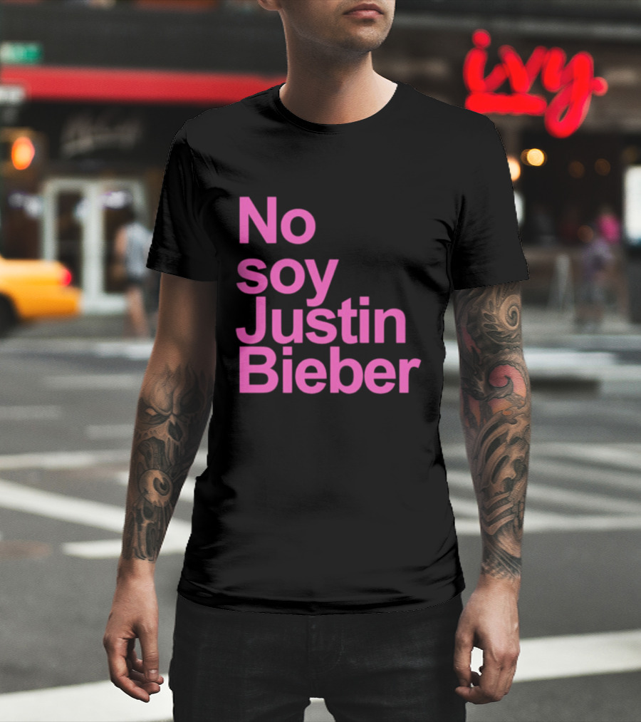 No Soy Justin Bieber Pop Music Celebrity Merchandise T-Shirt