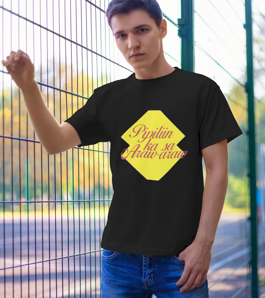 Pipiliin Ka Sa Araw Araw Ben&Ben OPM Filipino Music Merch T-Shirt