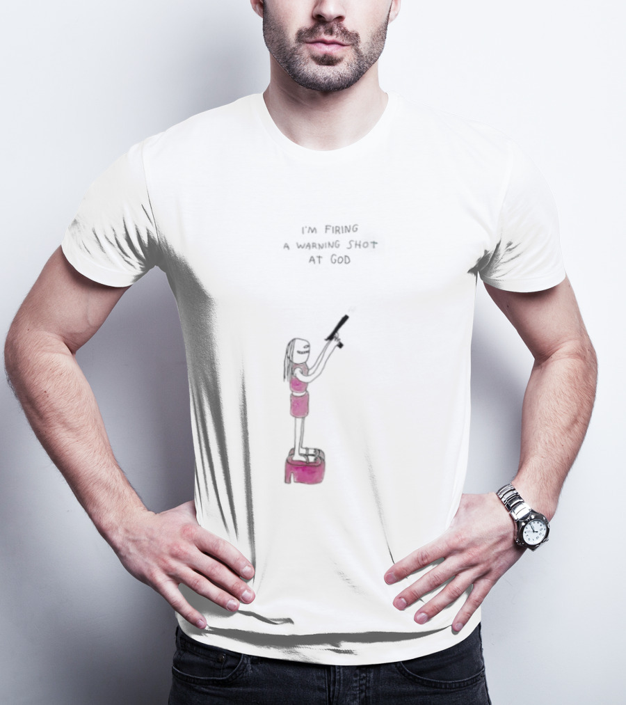 I'm Firing A Warning Shot At God Cartoon Character With Gun T-Shirt